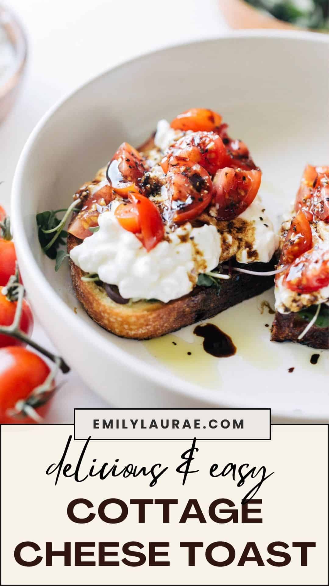 Cottage Cheese Toast with Cherry Tomatoes - Emily Laurae