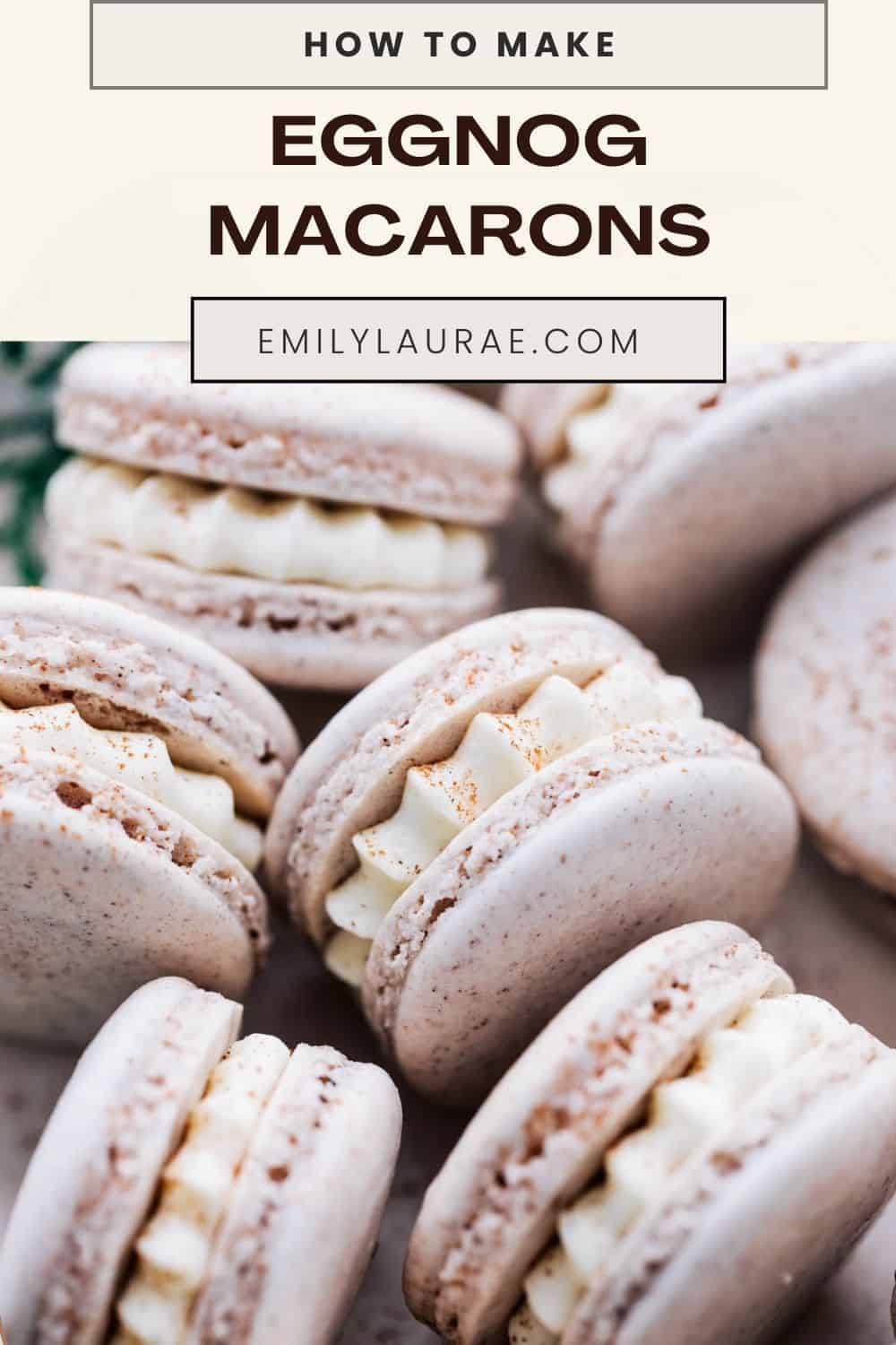 Delicious Eggnog Macaron Recipe for the Holidays (With Video) - Emily ...