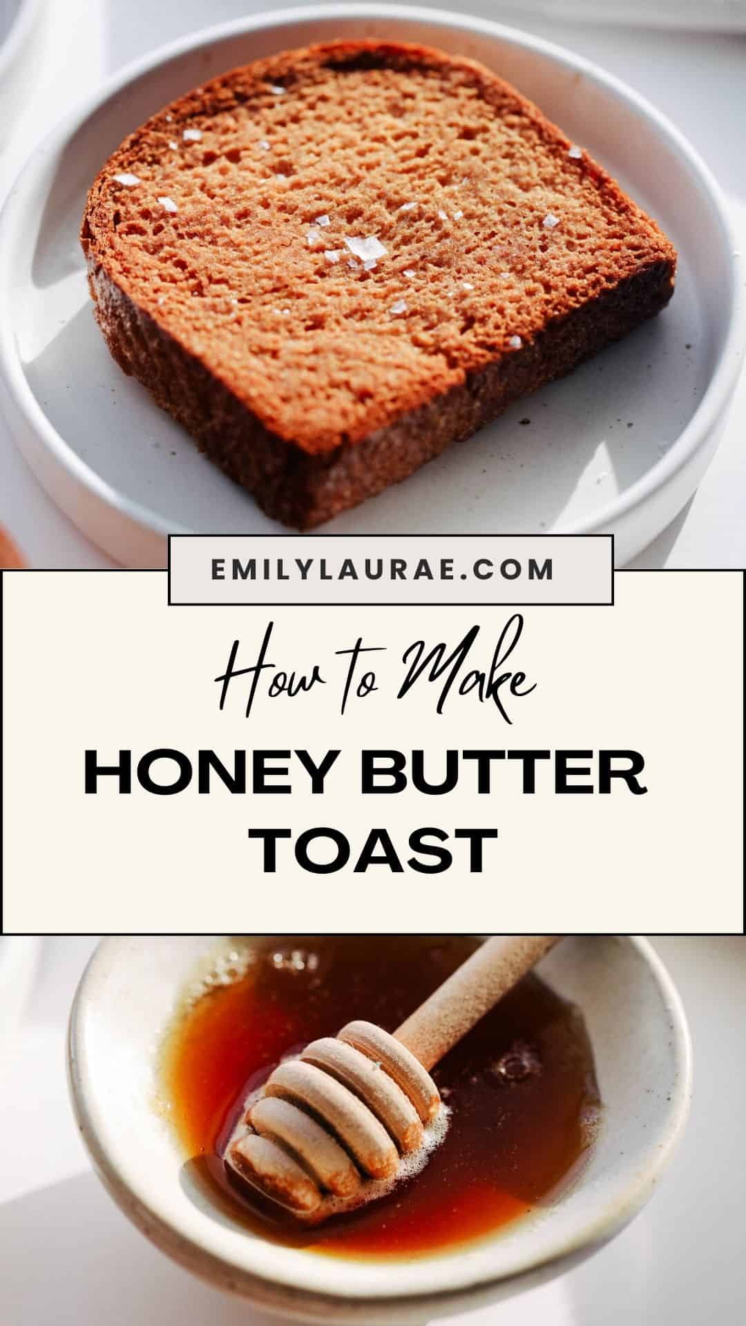 Honey Butter Toast with Brioche Bread - Emily Laurae