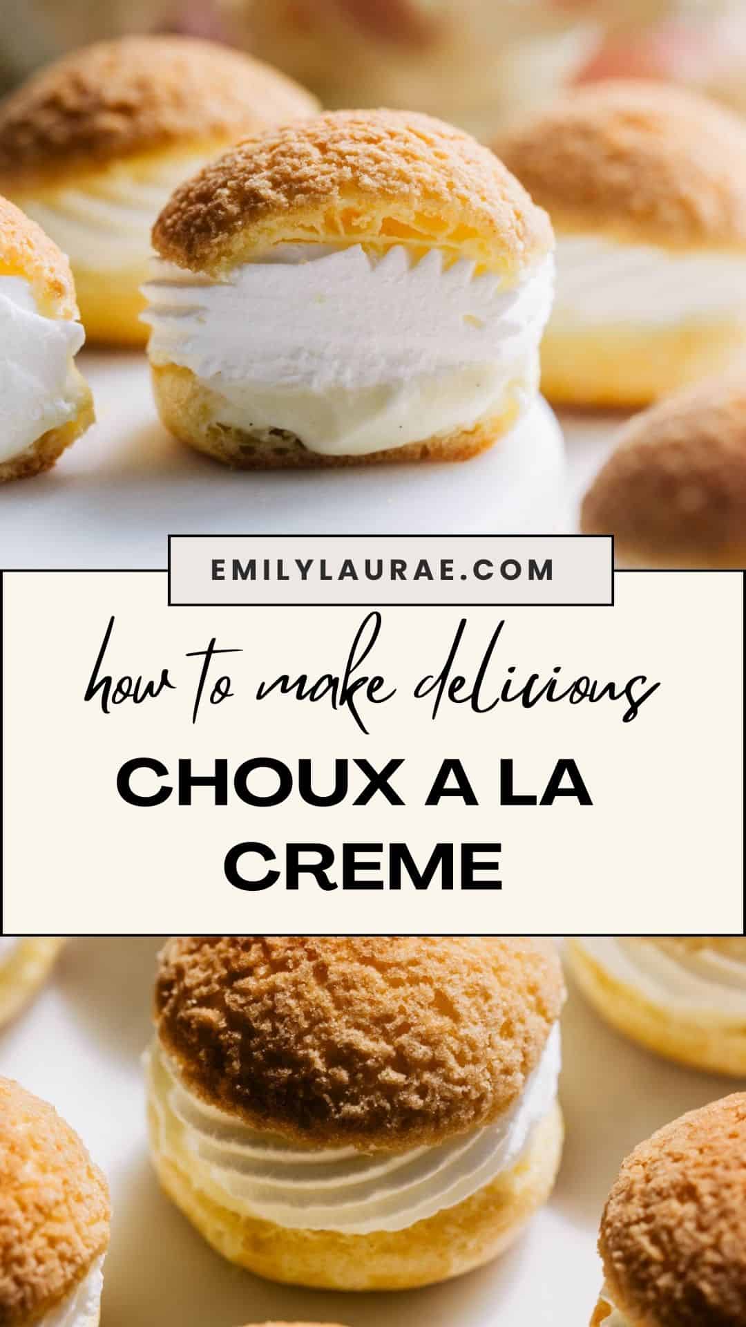 How to Make Choux à la Crème (French Vanilla Cream Puffs) - Emily Laurae