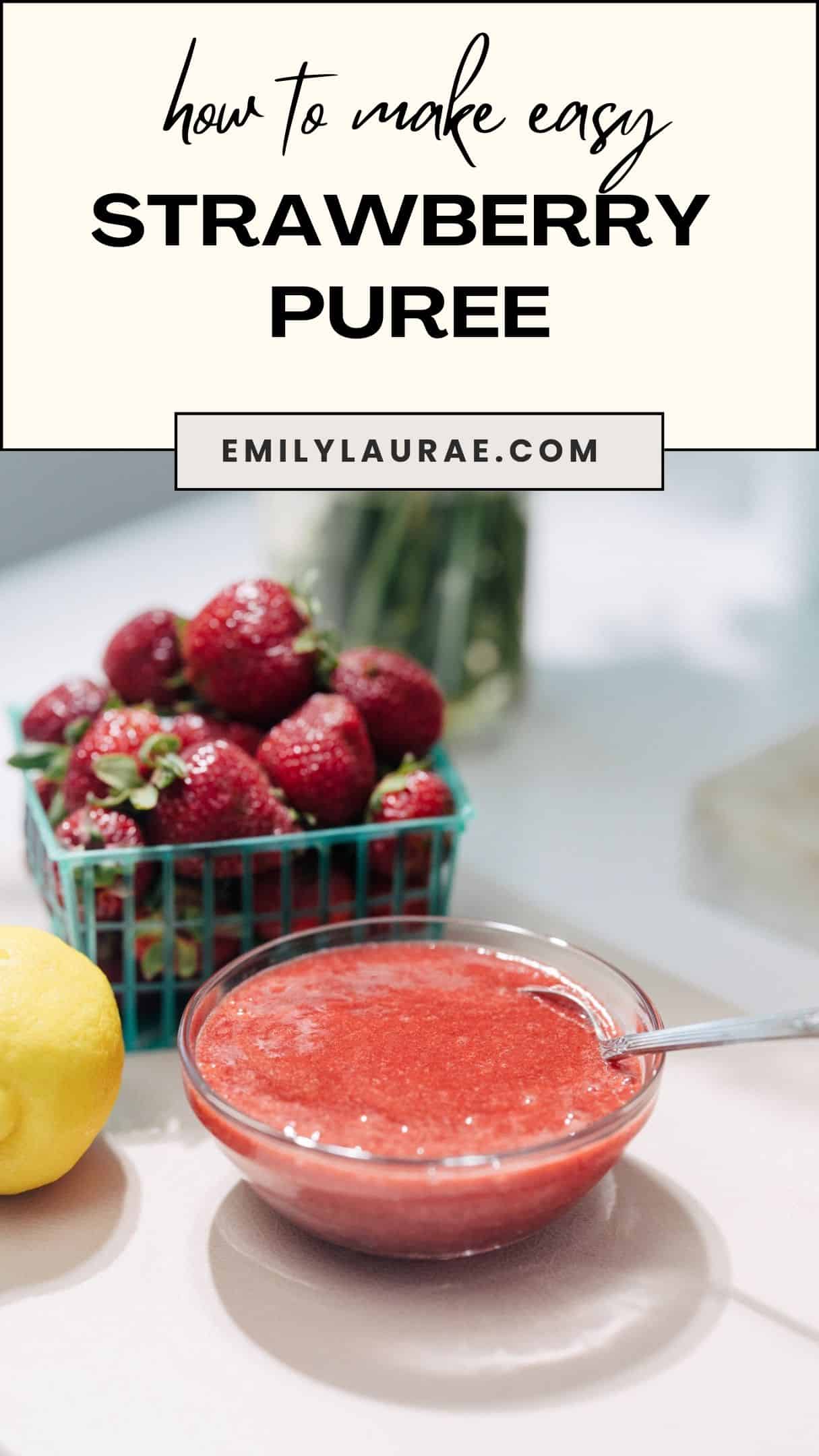 Easy Strawberry Purée Recipe (For drinks, desserts and more!) - Emily ...